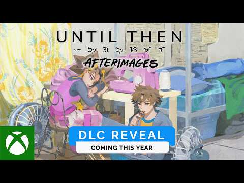 Until Then - Reveal Trailer